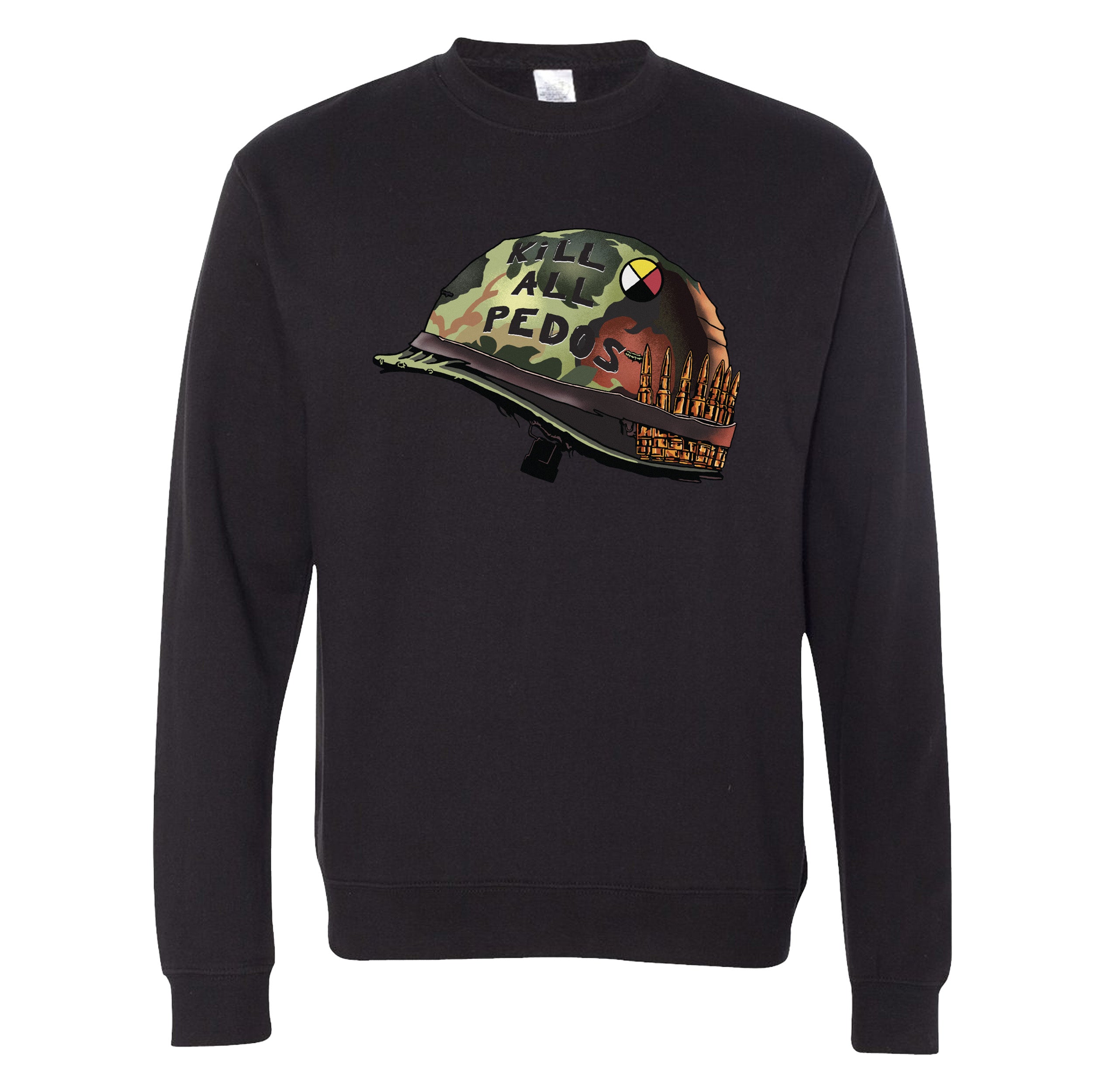 Kill All Pedos Sweatshirt – War Party Movement
